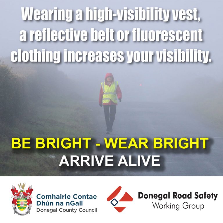 Be Bright, Be Seen, Be Safe - Donegal County Council & Donegal Road ...